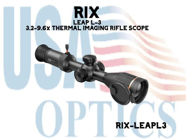 RIX, LEAP-L3, 3.2 x 9.6 THERMAL IMAGING RIFLE SCOPE – USA OPTICS